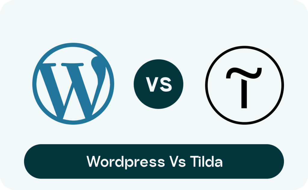 WordPress Vs Tilda: Which Platform Is Right For Your Website In 2025?